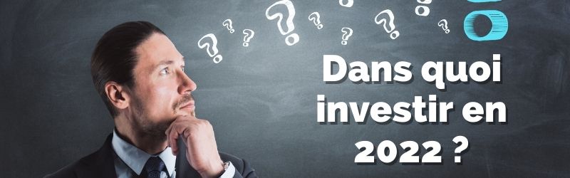 Dans Quoi Investir En 2022 Meilleur Placement Crypto Bourse Immo
